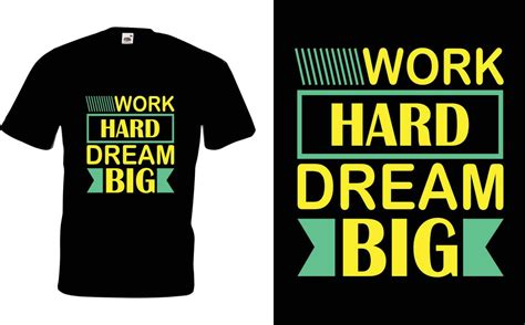 Work Hard Dream Big 23330733 Vector Art At Vecteezy