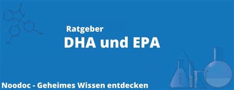 DHA und EPA: Schlüssel zu besserer Herz-, Gehirn- und Augengesundheit