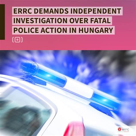 The Errc Has Issued A Complaint To The National Chief Of Police And The… European Roma Rights