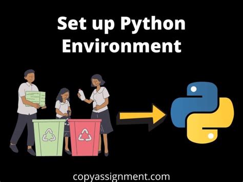 Set Up Python Environment CopyAssignment