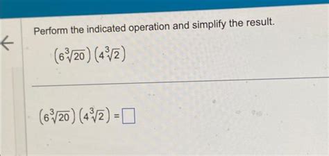 Solved ← Perform The Indicated Operation And Simplify The