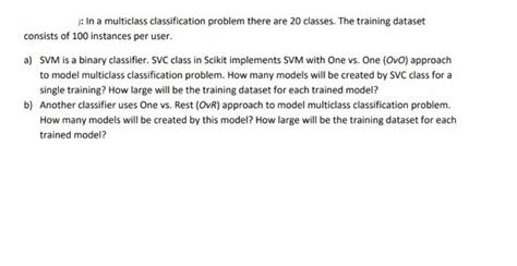 1 In A Multiclass Classification Problem There Are