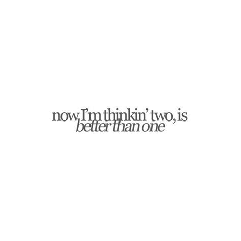 Two Is Better Than One Quotes Quotesgram