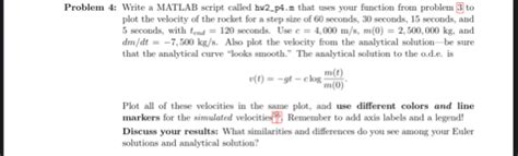 Solved Problem 4 Write A Matlab Script Called Hw2p4m That
