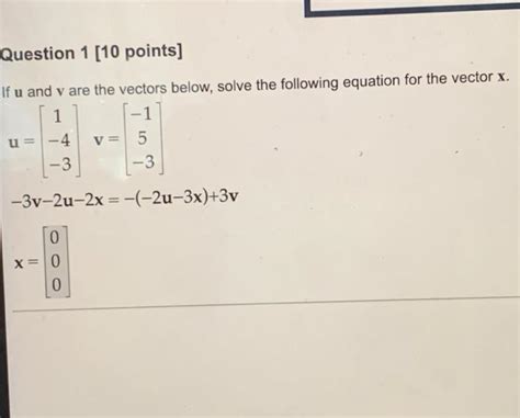 Solved If U And V Are The Vectors Below Solve The Following Chegg