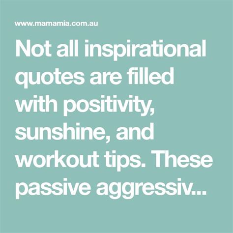15 Of The Most Passive Aggressive Quotes On Instagram Aggressive