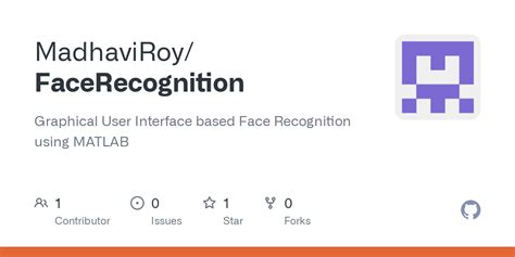 GitHub MadhaviRoy FaceRecognition Graphical User Interface Based Face Recognition Using MATLAB