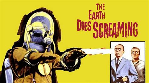The Earth Dies Screaming Movie Where To Watch