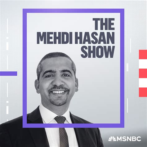 The Mehdi Hasan Show Listen On Podurama Podcasts