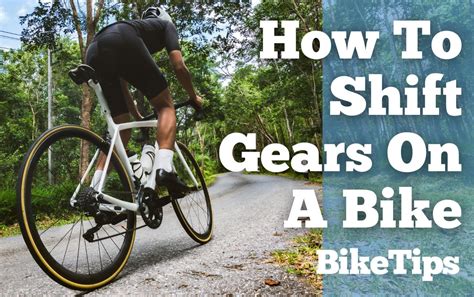How To Properly Shift Gears On A Bike At Eileen Jimenez Blog