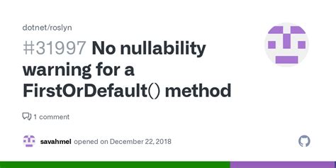 No Nullability Warning For A Firstordefault Method · Issue 31997