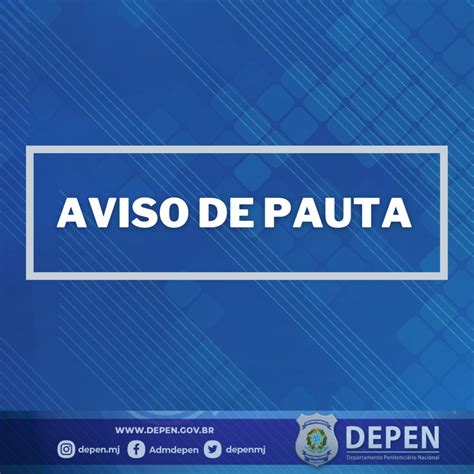 Aviso de Pauta Secretaria Nacional de Políticas Penais