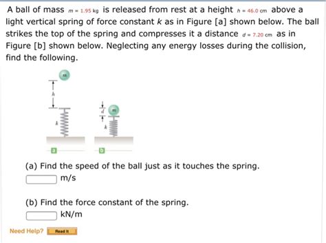 Solved A Ball Of Mass M 195 Kg Is Released From Rest At A