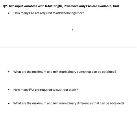 Solved Q2 Two Input Variables With 6 Bit Length If We Chegg