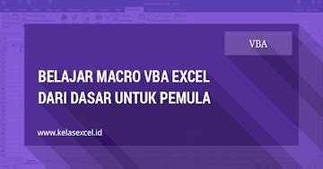 Panduan VBA Excel Pengenalan Macro VBA Excel Dasar Untuk Pemula