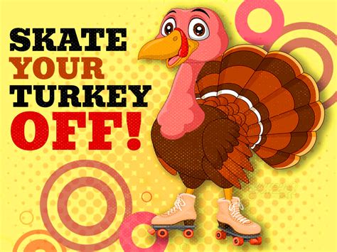 Skate Your Turkey Off Skateworld
