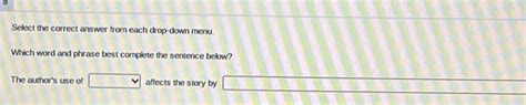 Solved 5 Select The Correct Answer From Each Drop Down Menu Which Word And Phrase Best Complet