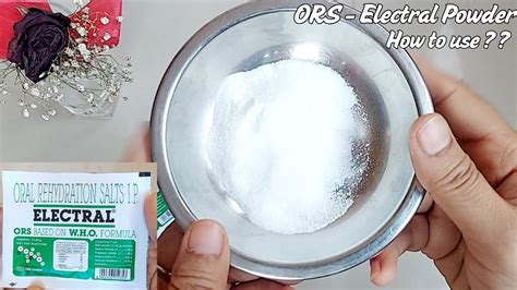 Ors Electral Powder Review And Demo How To Use Ors Electral Powder