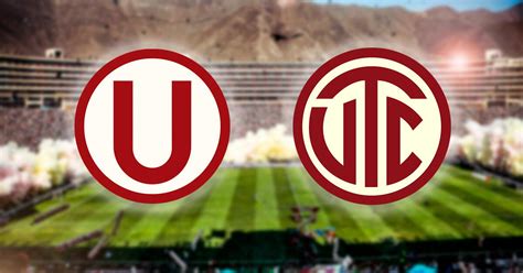 A Qué Hora Juega Universitario Vs Utc Hoy Dónde Ver GolperÚ En Vivo Y