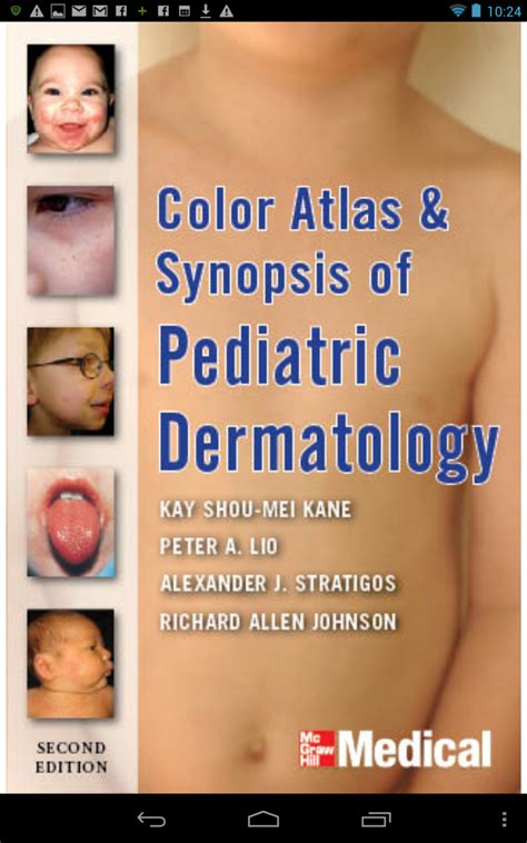 Color Atlas And Synopsis Of Pediatric Dermatology Iphone And Ipad