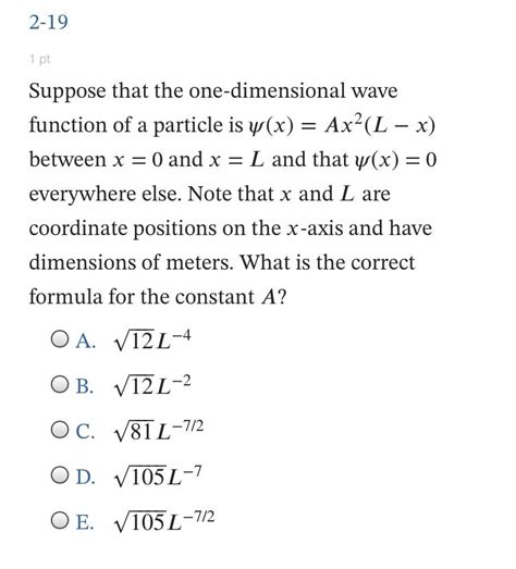 Solved 2 19 1 Pt Suppose That The One Dimensional Wave