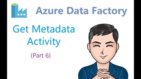 How to Get Metadata Activity in Azure Data Factory – Frank's World of ...
