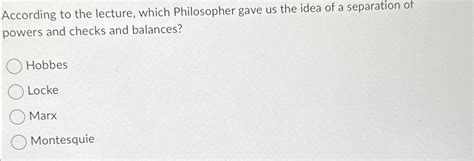 solved according to the lecture which philosopher gave us