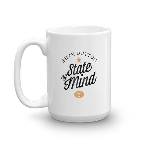 Yellowstone Beth Dutton State Of Mind White Mug Paramount Shop