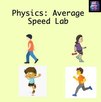 Physics Average Speed Lab By Science Supernova TpT