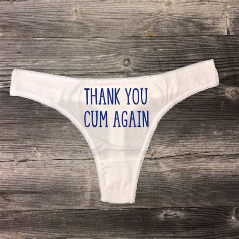 Thank You Cum Again Thong Naughty Underwear Gag T Funny Etsy