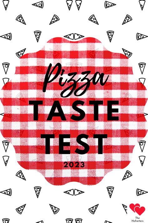 Frozen Pizza Taste Test — The Hofreiters