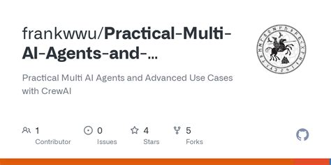 github frankwwu practical multi ai agents and advanced use cases with