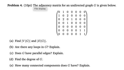 Solved Problem Pt The Adjacency Matrix For An Chegg