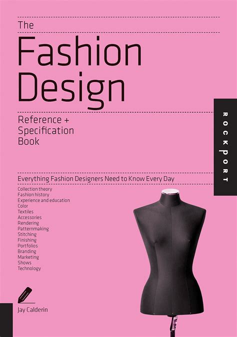 The Fashion Design Reference And Specification Book Everything Fashion