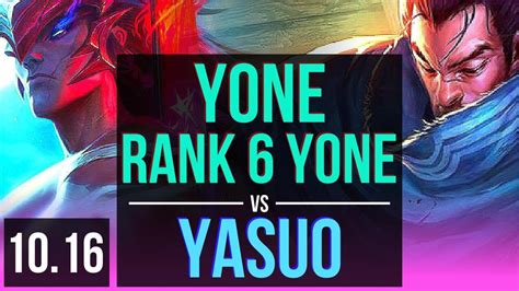 YONE Vs YASUO MID Rank 6 Yone 3 Early Solo Kills KDA 16 3 9 KR