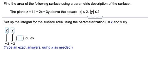 Solved Find The Area Of The Following Surface Using A Chegg