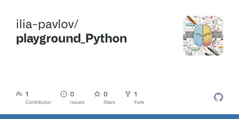 GitHub Ilia Pavlov Playground Python