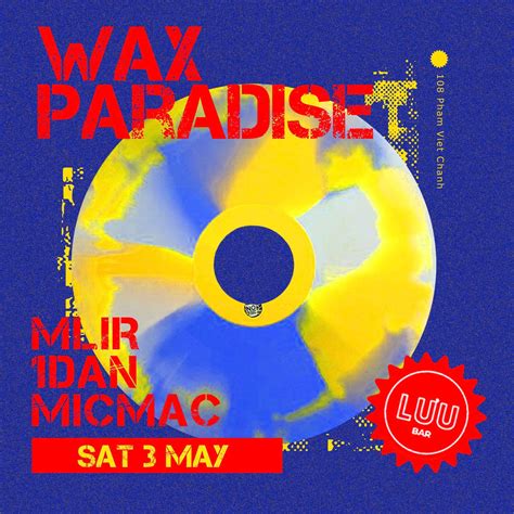 Wax Paradise Mlir Micmac 1dan