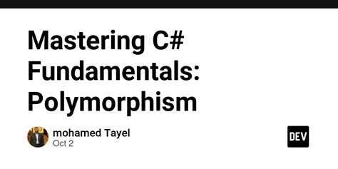Mastering C Fundamentals Polymorphism Dev Community