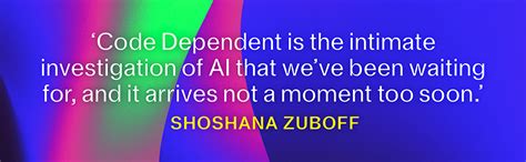 Code Dependent Living In The Shadow Of Ai ― Shortlisted For The Women
