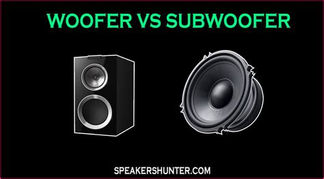 Difference Between Woofer And Subwoofer Explained
