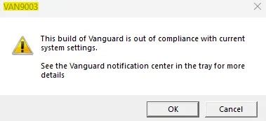 This Build Of Vanguard Is Out Of Compliance VAN Valorant