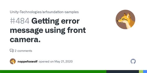 Getting Error Message Using Front Camera · Issue 484 · Unity