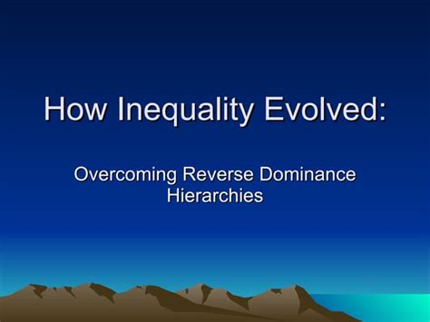 overcoming reverse dominance hierarchies ppt