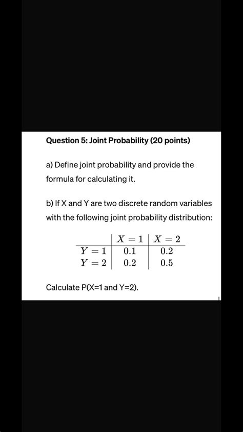 Solved Question 5 Joint Probability 20 ﻿pointsa ﻿define