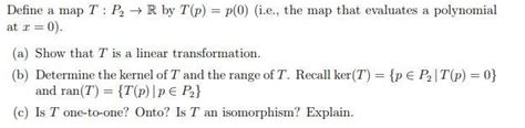 solved define a map t p2→r by t p p 0 i e the map that