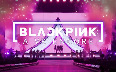 Blackpink Sanal Gerçeklik Konseri Verecek