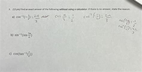 Solved 3 15 Pts Find An Exact Answer Of The Following Chegg Com