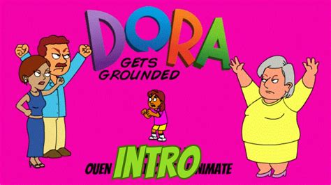 Dora Gets Grounded Intro 1 Youtube