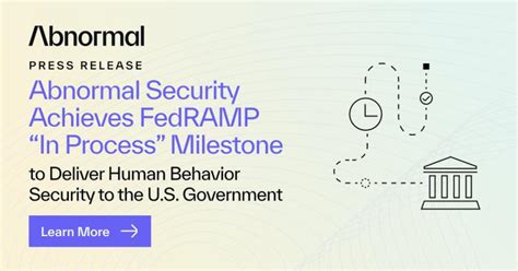 Abnormal Security Achieves Fedramp “in Process” Status James Yeager
